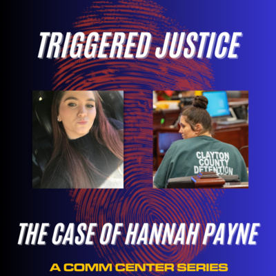 Episode 7: Seeking Justice or Vengeance? by Triggered Justice: The Case ...