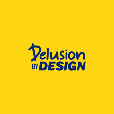 Delusion By Design • A podcast on Spotify for Creators