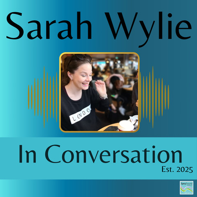 Sarah Wylie, In Conversation • A podcast on Spotify for Creators