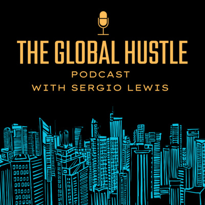The Global Hustle • A podcast on Spotify for Creators