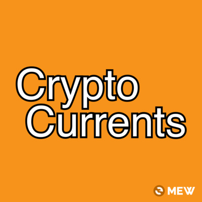 Crypto Currents • A podcast on Spotify for Creators