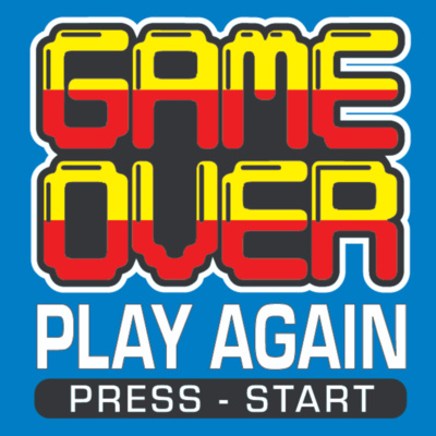 Game Over Play Again • A podcast on Spotify for Creators