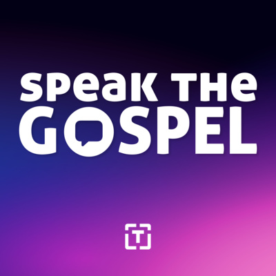 Speak The Gospel • A podcast on Spotify for Creators