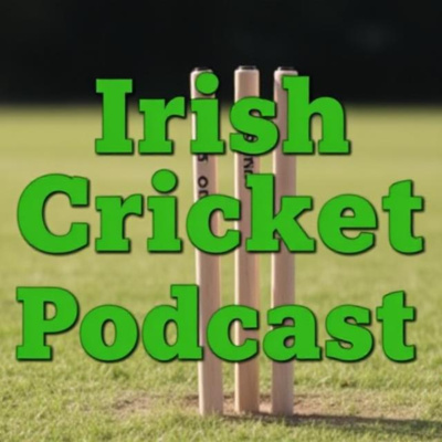 The Irish Cricket Podcast • A podcast on Spotify for Creators