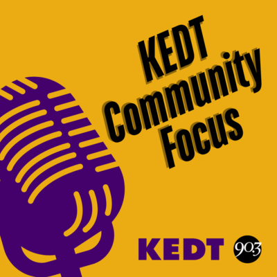KEDT-FM Community Focus • A podcast on Spotify for Creators