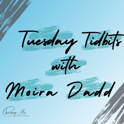 Tuesday Tidbits with Moira Dadd • A podcast on Spotify for Creators