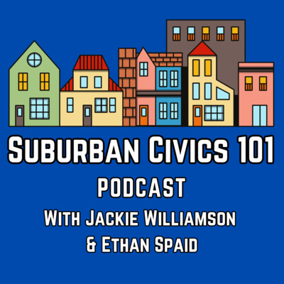 Suburban Civics 101 • A podcast on Spotify for Creators