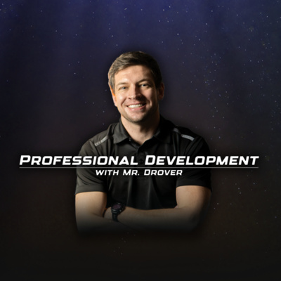 Professional Development With Mr. Drover • A podcast on Spotify for ...