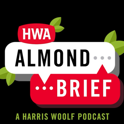 Almond Brief-Harris Woolf Almonds: Episode 2-March 2025 by Almond Brief ...