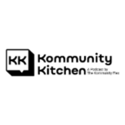 Kommunity Kitchen • A podcast on Spotify for Creators