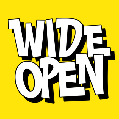 WIDE OPEN • A podcast on Spotify for Creators