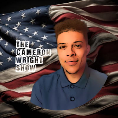 The Cameron Wright Show • A podcast on Spotify for Creators