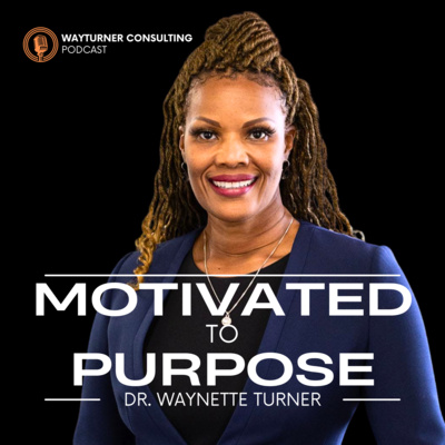 Motivated To Purpose • A podcast on Spotify for Creators