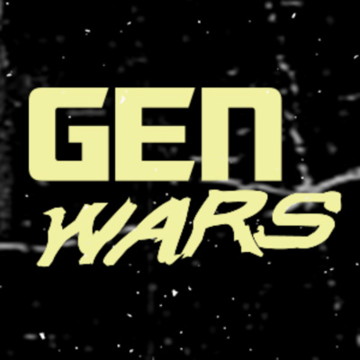 Gen Wars Podcast • A podcast on Spotify for Creators