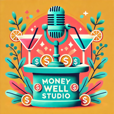 Money Well Studio • A podcast on Spotify for Creators