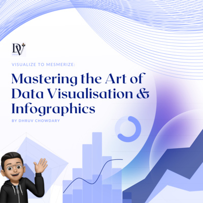 Mastering the Art of Data Visualisation & Infographics • A podcast on Spotify for Creators