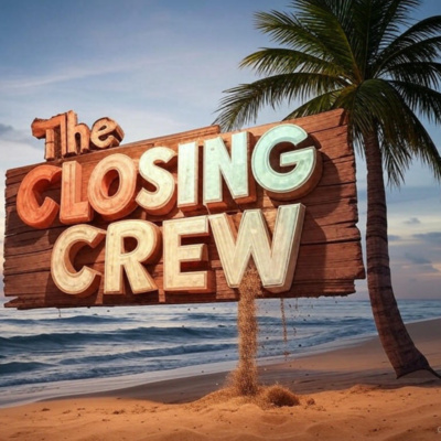 The Closing Crew • A podcast on Spotify for Creators
