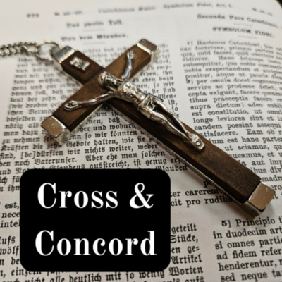Cross and Concord • A podcast on Spotify for Creators