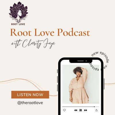 Root Love The Podcast • A podcast on Spotify for Creators
