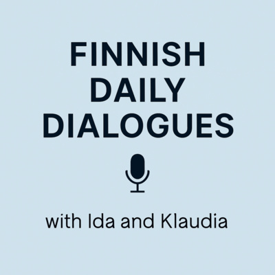 Finnish Daily Dialogues • A podcast on Spotify for Creators