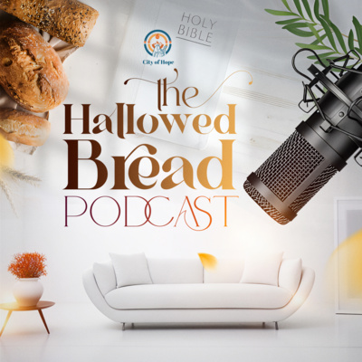The Hallowed Bread Podcast • A podcast on Spotify for Creators