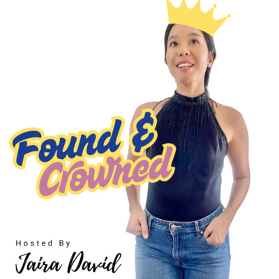 Found & Crowned • A podcast on Spotify for Creators