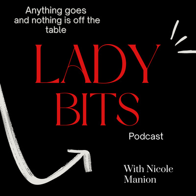 Lady Bits • A podcast on Spotify for Creators