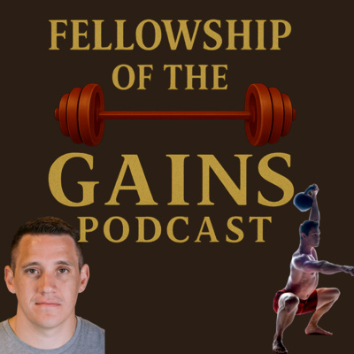 Fellowship of the Gains • A podcast on Spotify for Creators