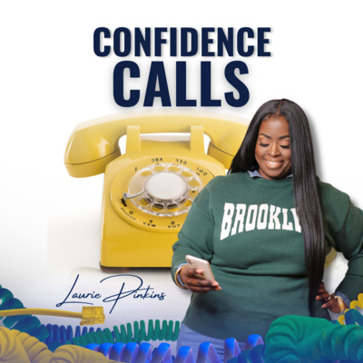 Confidence Calls • A podcast on Spotify for Creators