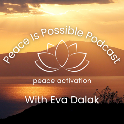 Peace is Possible Podcast • A podcast on Spotify for Creators