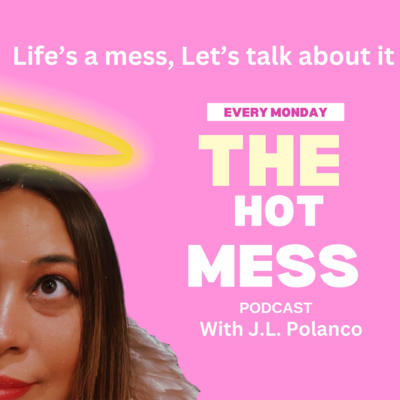 The Hot Mess Podcast • A podcast on Spotify for Creators