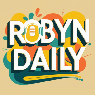 Robyn Daily • A podcast on Spotify for Creators