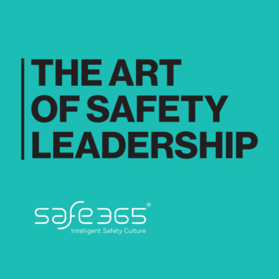 The Art of Safety Leadership • A podcast on Spotify for Creators