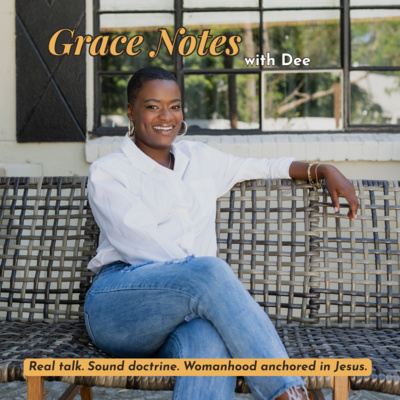 Grace Notes With Dee • A podcast on Spotify for Creators