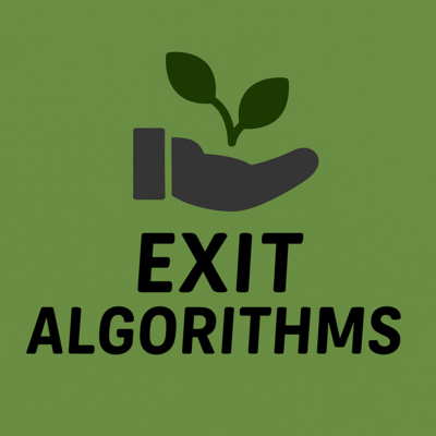 Exit Algorithms • A podcast on Spotify for Creators