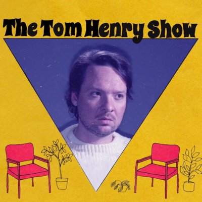 The Tom Henry Show • A podcast on Spotify for Creators