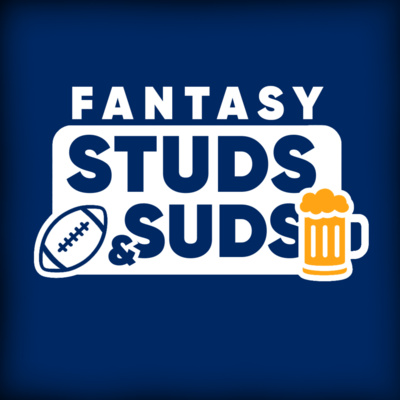 FantasyNow+ Studs and Suds • A podcast on Spotify for Creators