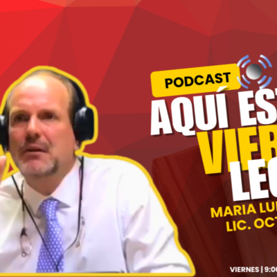 Aquí Estamos: Viernes Legal con Octavio Capó • A podcast on Spotify for ...