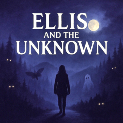 Ellis And The Unknown • A podcast on Spotify for Creators