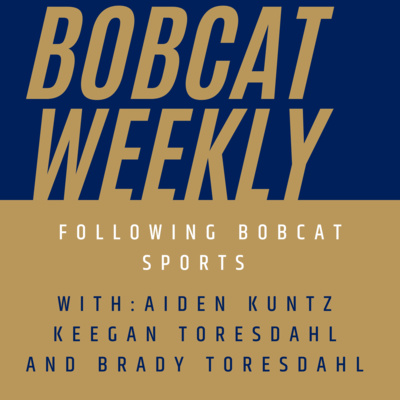 Bobcat Weekly • A podcast on Spotify for Creators
