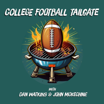 College Football Tailgate • A podcast on Spotify for Creators