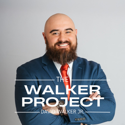 The Walker Project with David Walker Jr. • A podcast on Spotify for ...