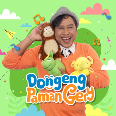 Dongeng Paman Gery • A podcast on Spotify for Creators