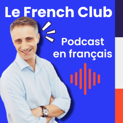 Le French Podcast 🎙️ : 30. Les Traditions de Noël en France 🎄🎅🏼 by Le ...