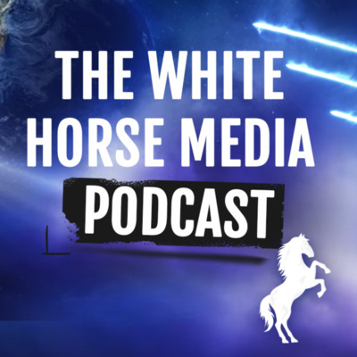White Horse Media (Steve Wohlberg) • A podcast on Spotify for Creators