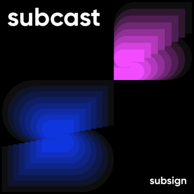 Subcast • A podcast on Spotify for Creators