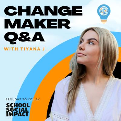 27. How to Prepare for a Disaster and Build Resilience in Your Community by Changemaker Q&A