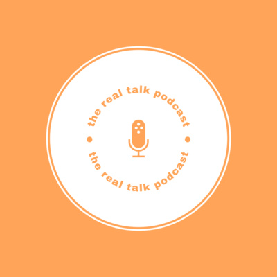 the Real Talk podcast • A podcast on Spotify for Creators
