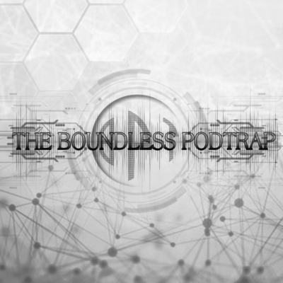 The Boundless PodTrap • A podcast on Spotify for Creators