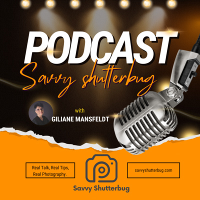 The Savvy Shutterbug • A podcast on Spotify for Creators